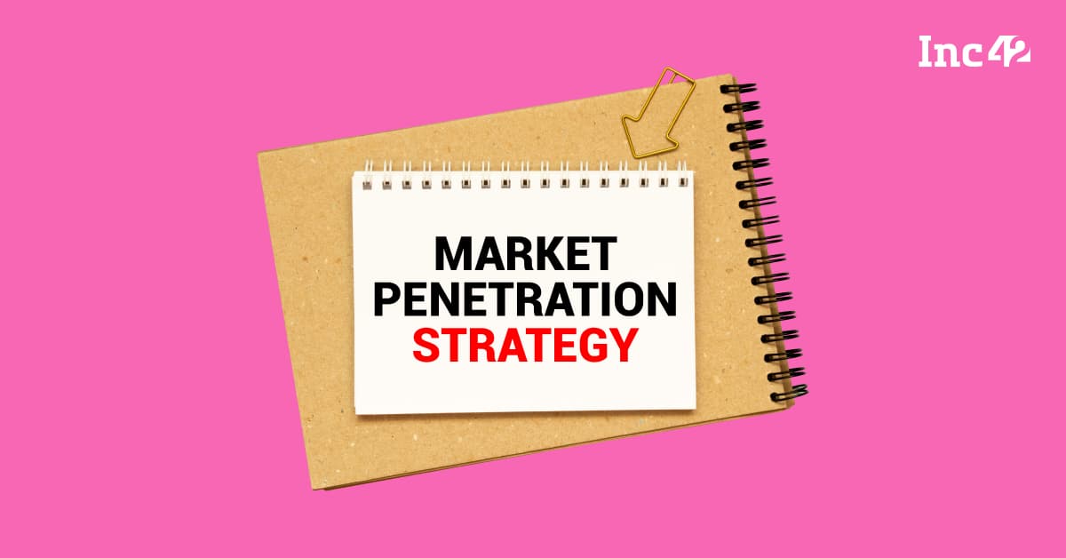 Here Is Everything That You Need To Know About Market Penetration