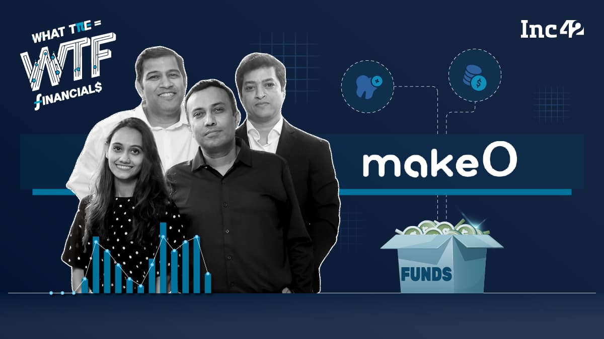 toothsi Parent makeO’s FY24 Loss Narrows 32% To INR 150 Cr