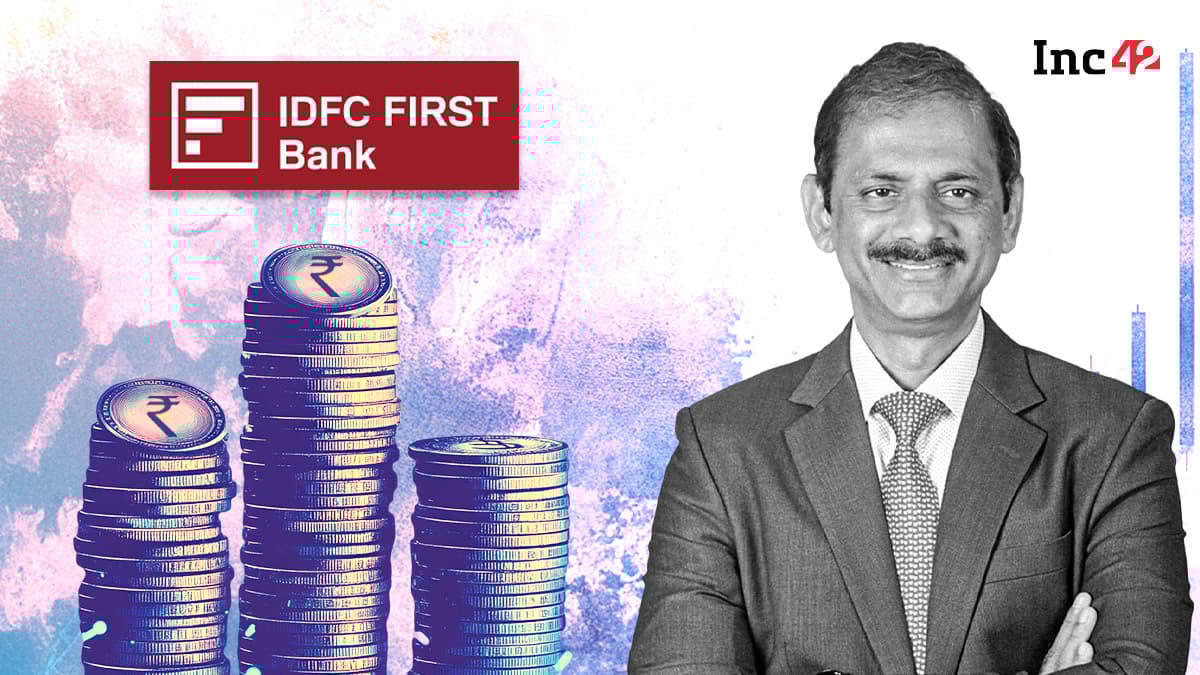 IDFC FIRST Bank CEO Urges Startup Founders To Have Adequate Capital ...