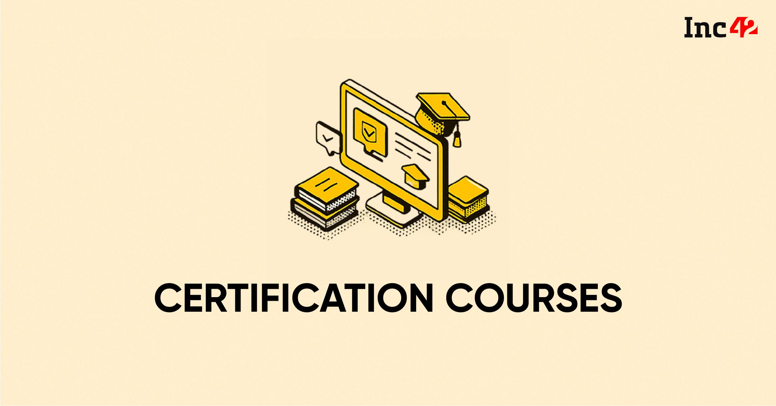 Certification Courses Archives - Inc42 Media