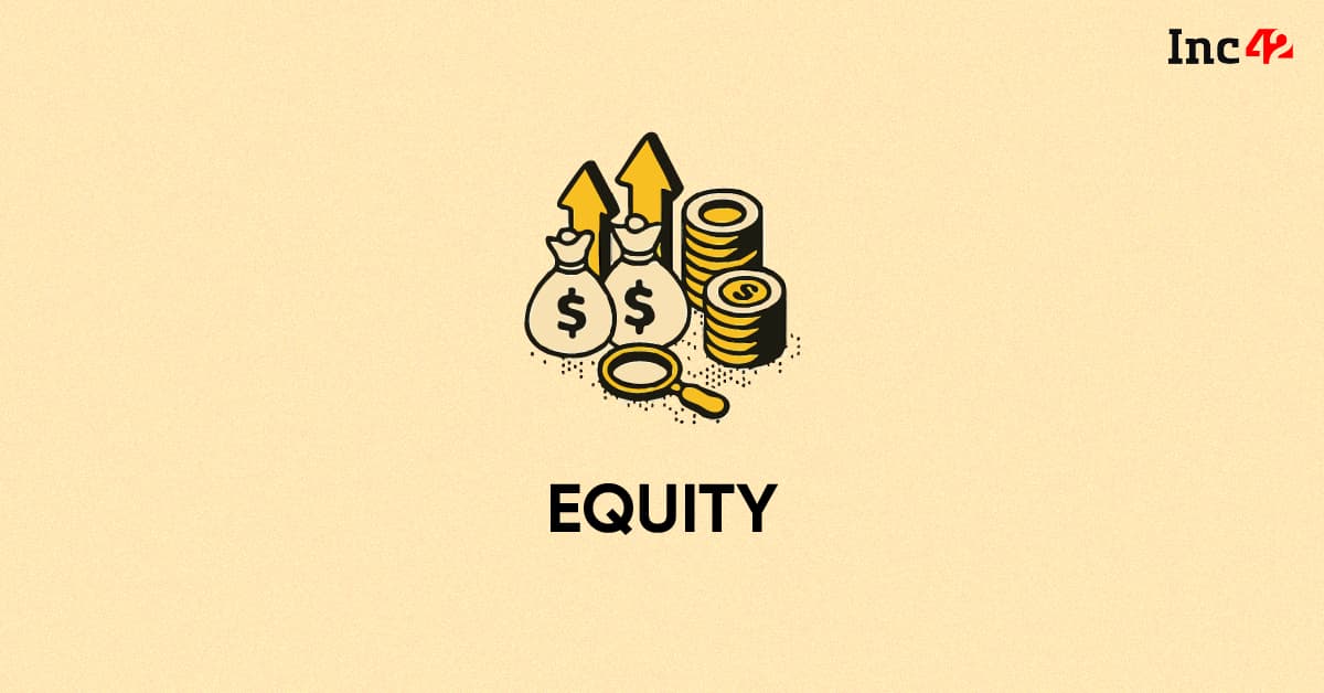 Equity Archives - Inc42 Media