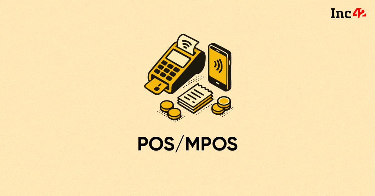 PoS/MPoS Archives - Inc42 Media
