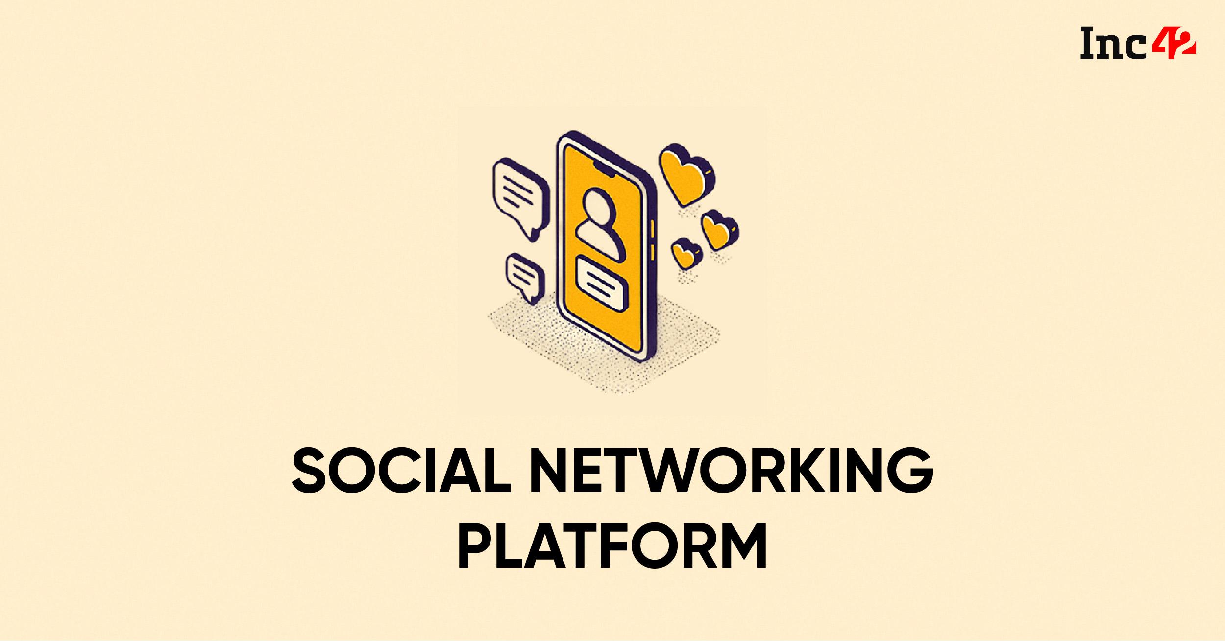 Social Networking Platform Archives - Inc42 Media