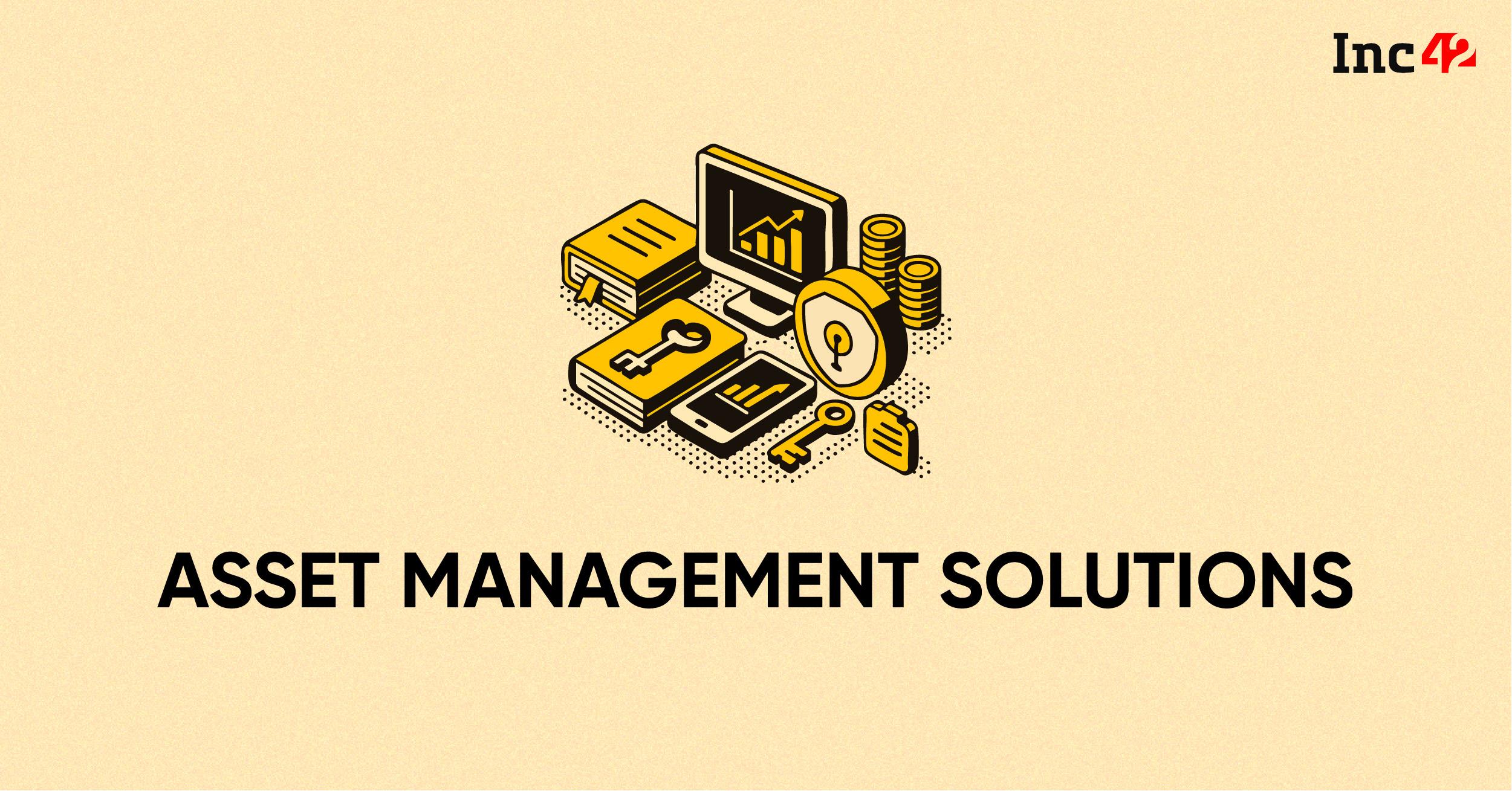 Asset Management Solutions Archives - Inc42 Media