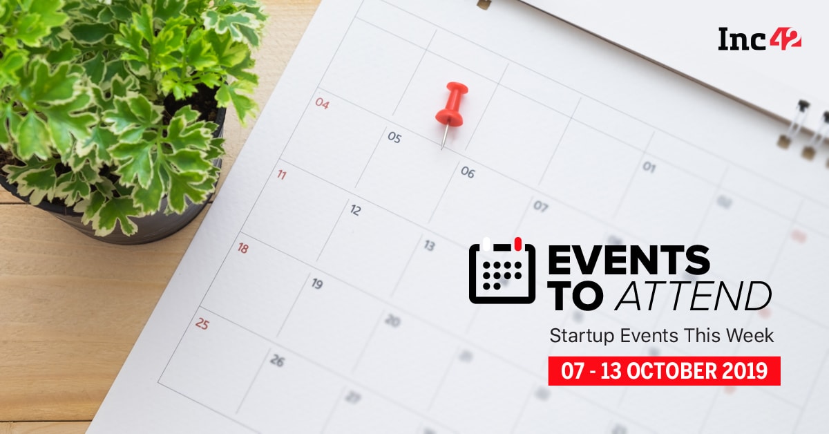 Startup Events This Week: Founders Meetup By Inc42, Pulse42 And More