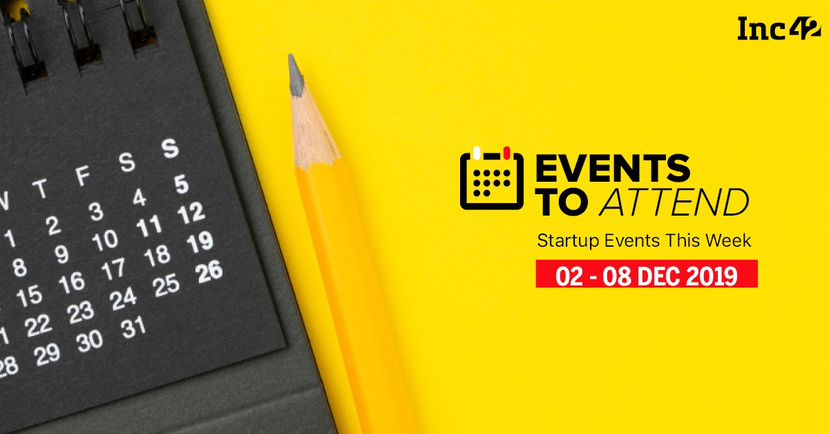 Startup Events This Week: Mixer By Inc42, CII's Conclave And More