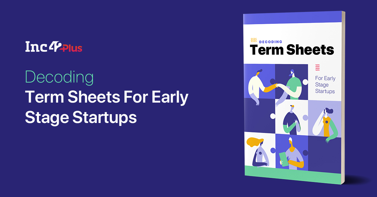 Decoding Term Sheets For Early Stage Startups