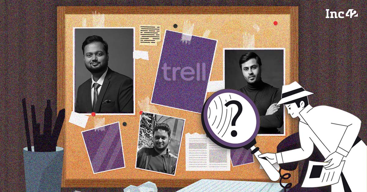 Trell’s Founders Under Scrutiny For Financial Irregularities