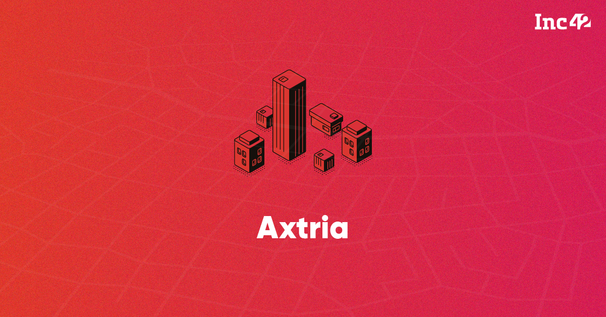 Axtria - Latest News, Startup Investments, Fund Launches & More