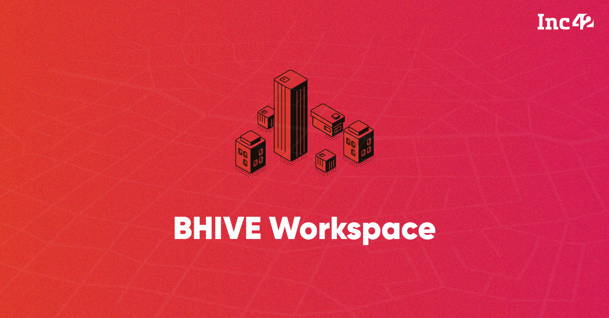 BHIVE Workspace - Latest News, Funding and Business Updates