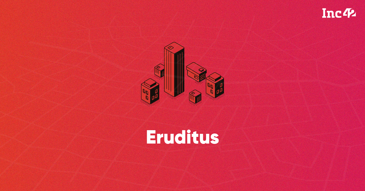 Eruditus - Latest News, Startup Investments, Fund Launches & More
