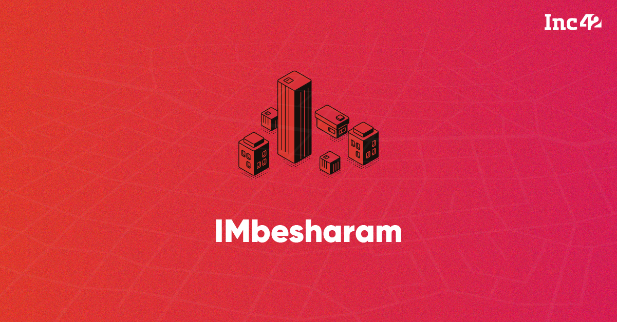 IMbesharam - Latest News, Funding and Business Updates