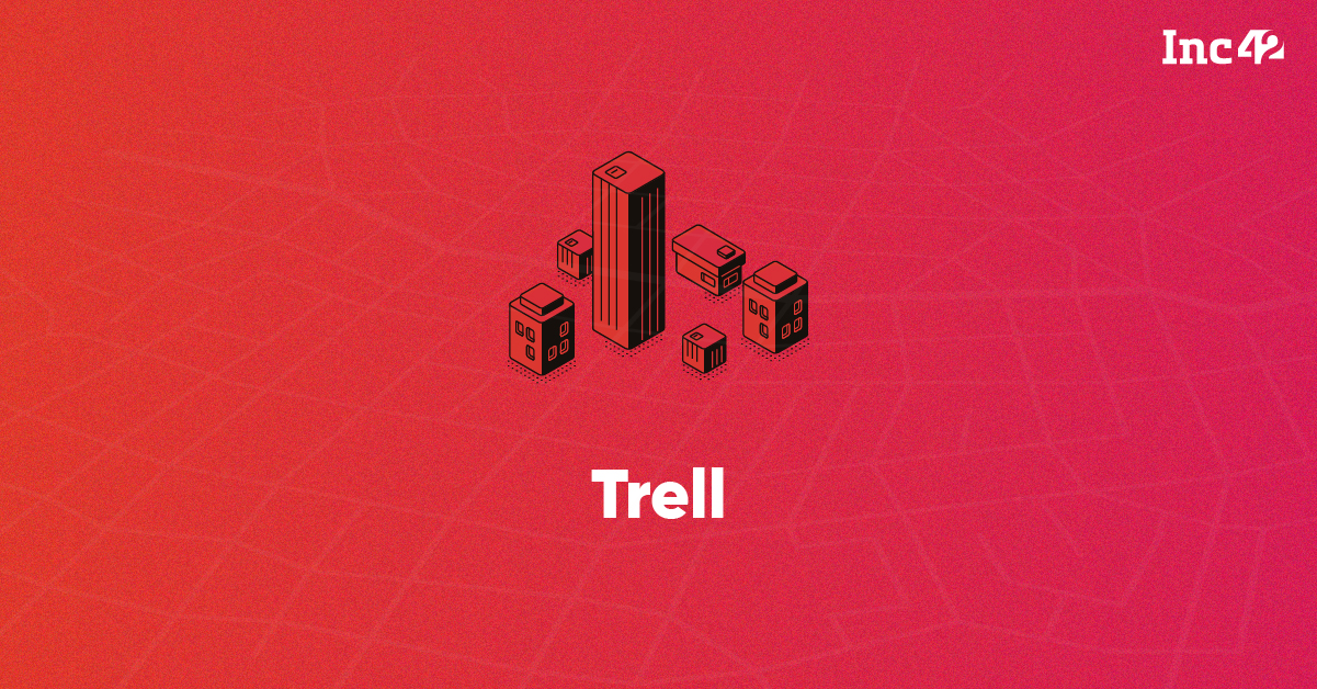 Trell : Latest news & updates on Trell on inc42.com