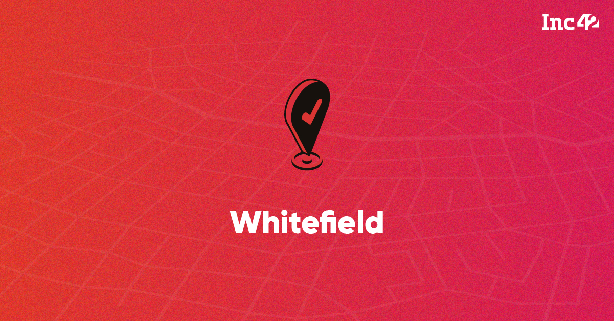 Whitefield Startups - Latest News, Funding, & Innovations Of Startups ...
