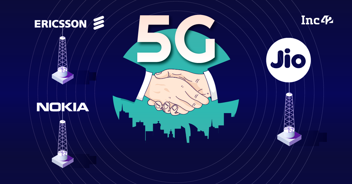 Reliance Jio Partners With Nokia, Ericsson To Build Its 5G RAN Network