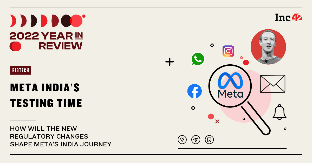 2022 & The Many Controversies That Shook Meta's India Dynamics