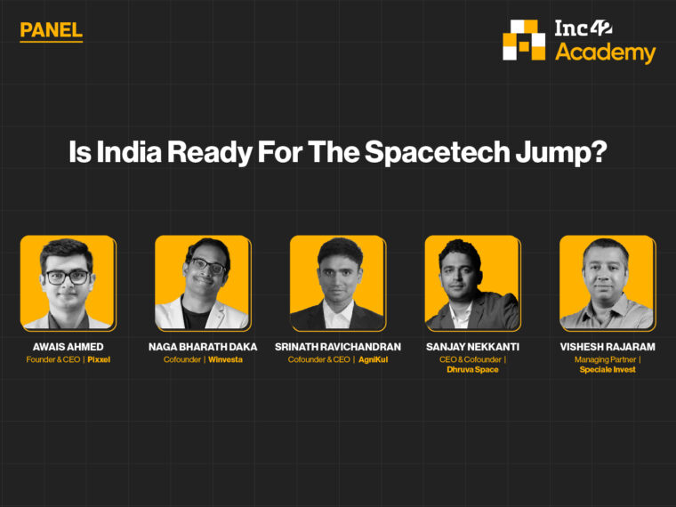 Is India Ready For The Spacetech Jump? - Inc42 Media