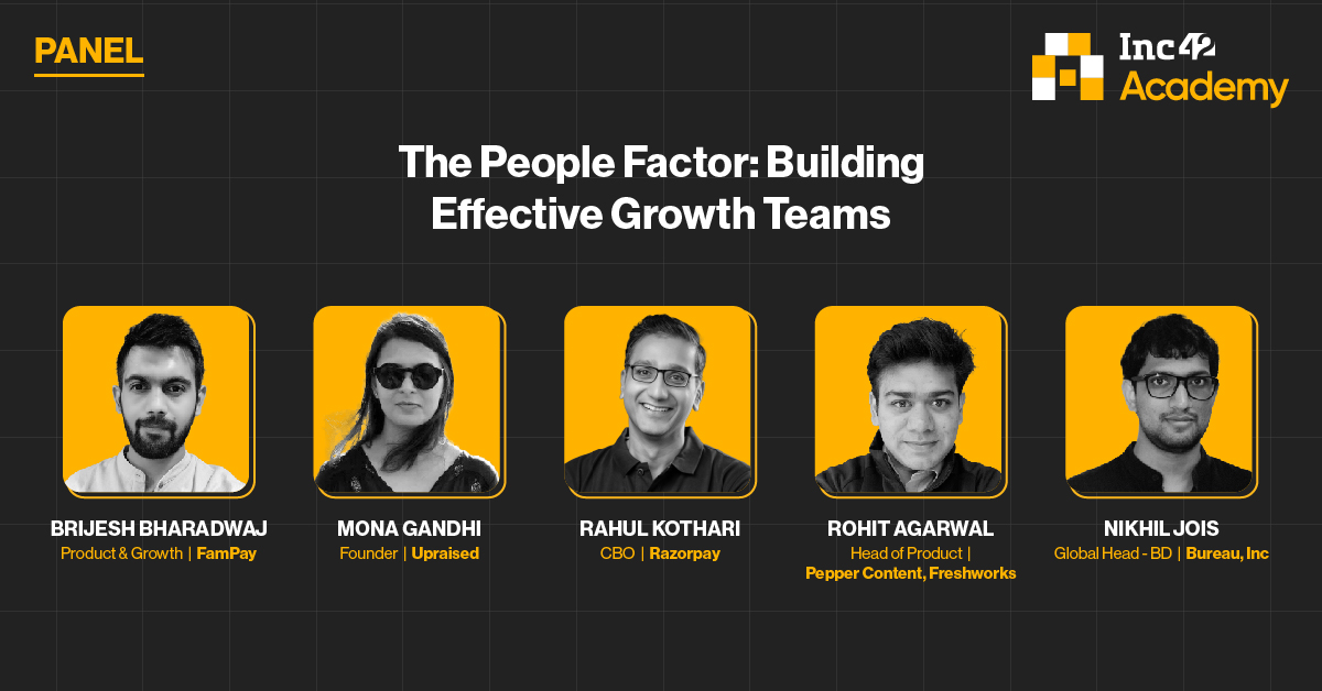 The People Factor: Building Effective Growth Teams - Inc42 Media