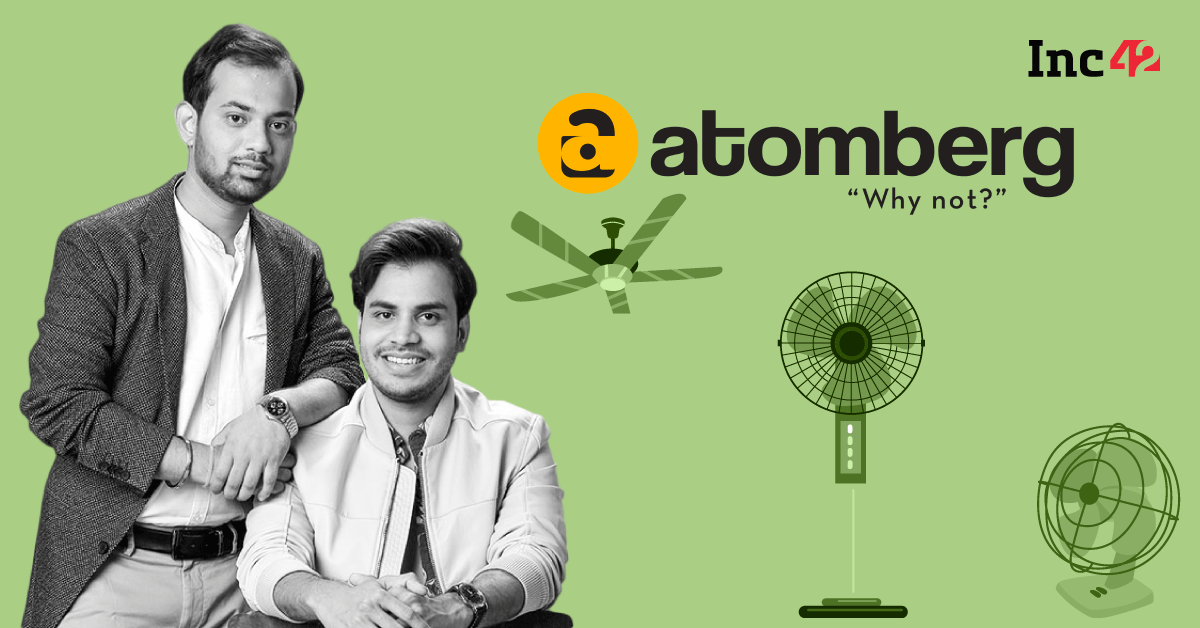 How Home Appliances D2C Brand Atomberg Went From Zero To $100 Mn ARR