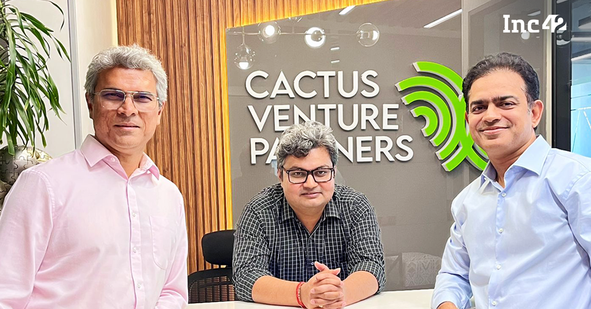 Cactus Venture Partners Announces Final Close Of Maiden Fund At INR 630 Cr